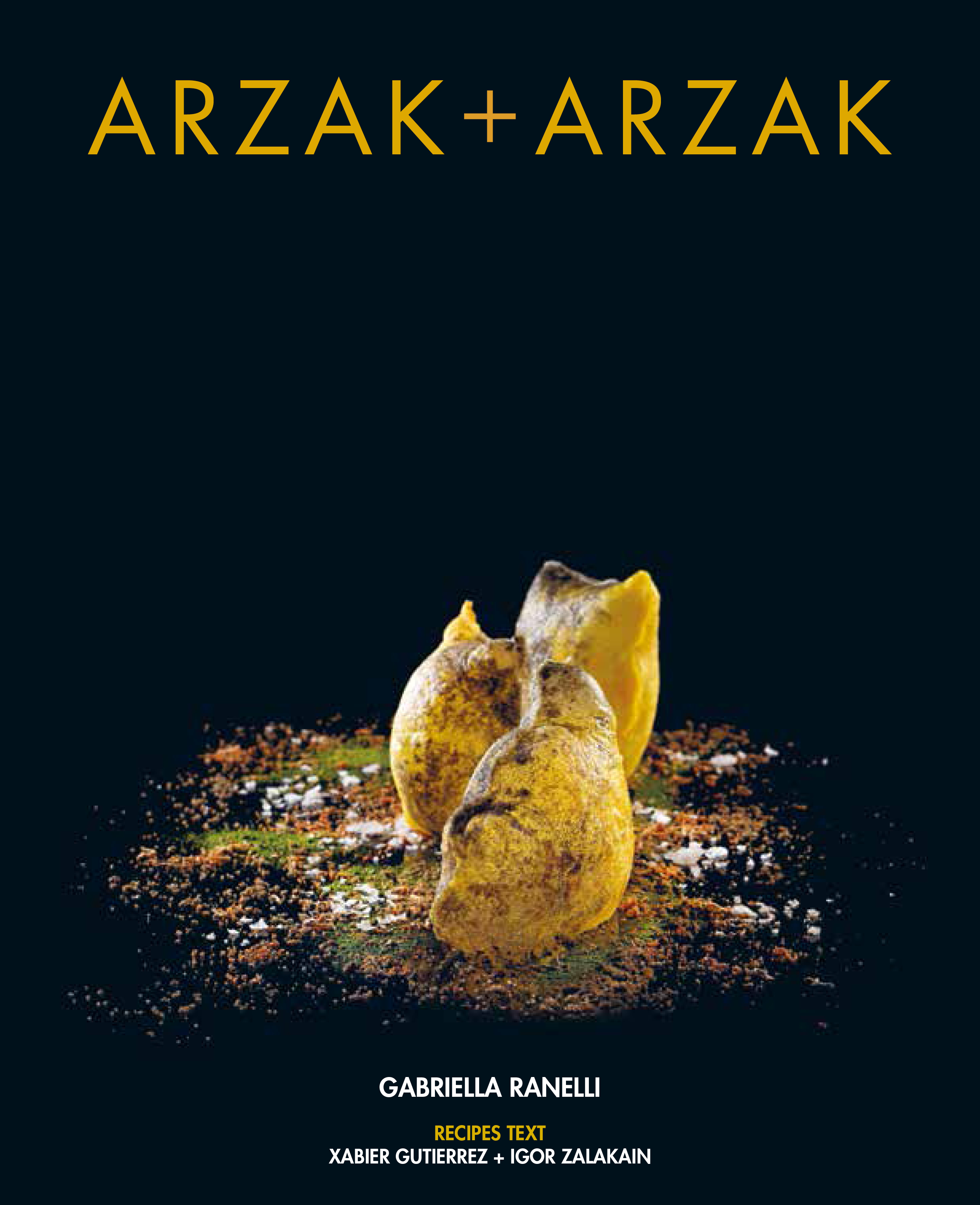 Arzak + Arzak | Grub Street Publishing